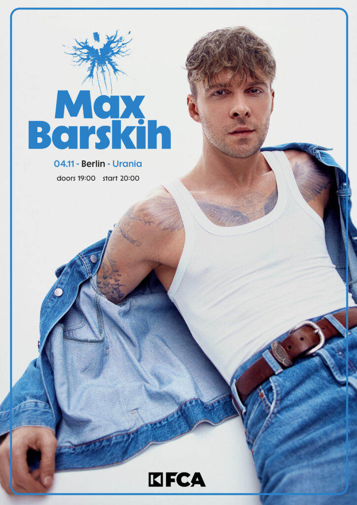 Max Barskih у Берліні: купити квитки на 04.11.25 | FCA.ua